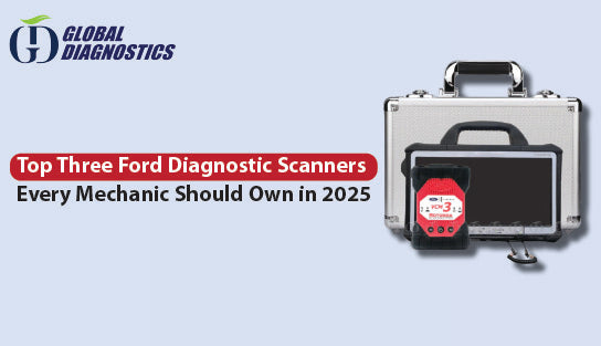 Top 3 Ford Diagnostic Scanners Every Mechanic Needs 2025 — Global ...