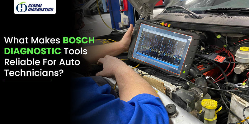 Why Bosch Diagnostic Tools Are Trusted by Auto Technicians — Global ...