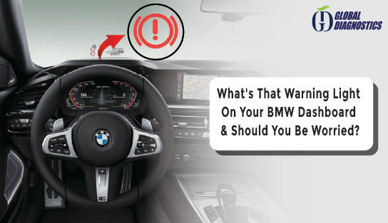BMW Dashboard Warning Lights Explained | Global Diagnostics — Global ...